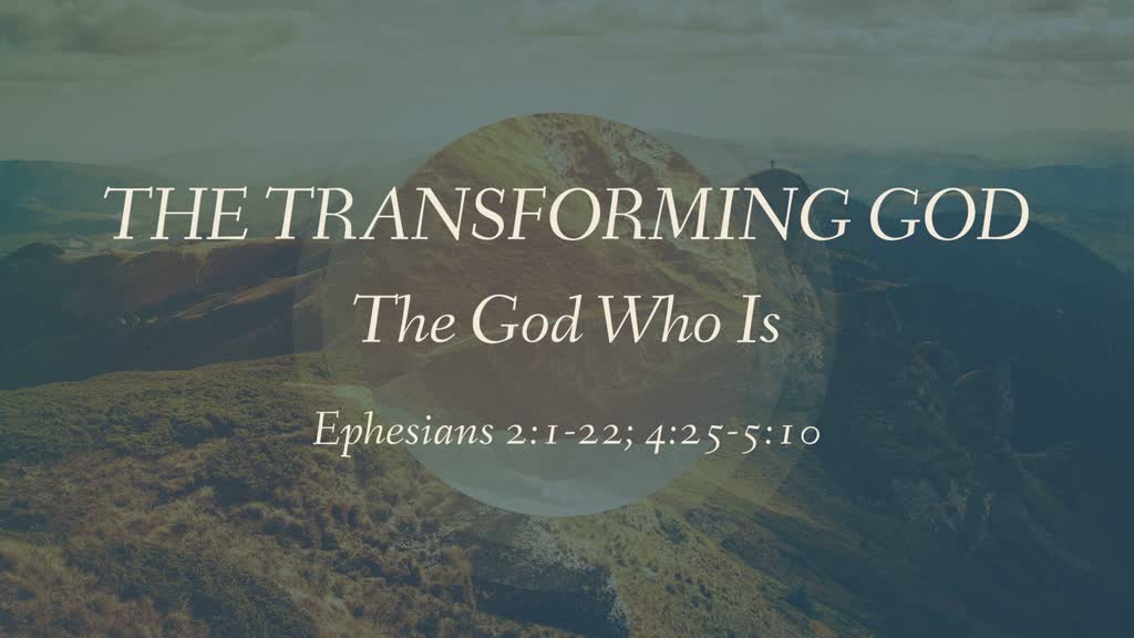 The Transforming God - Logos Sermons