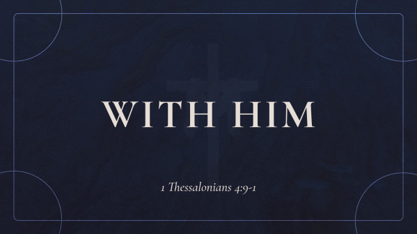 With Him - Logos Sermons