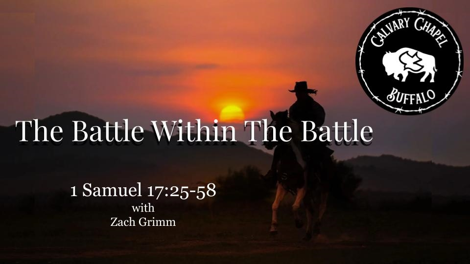 The Battle Within The Battle - Logos Sermons