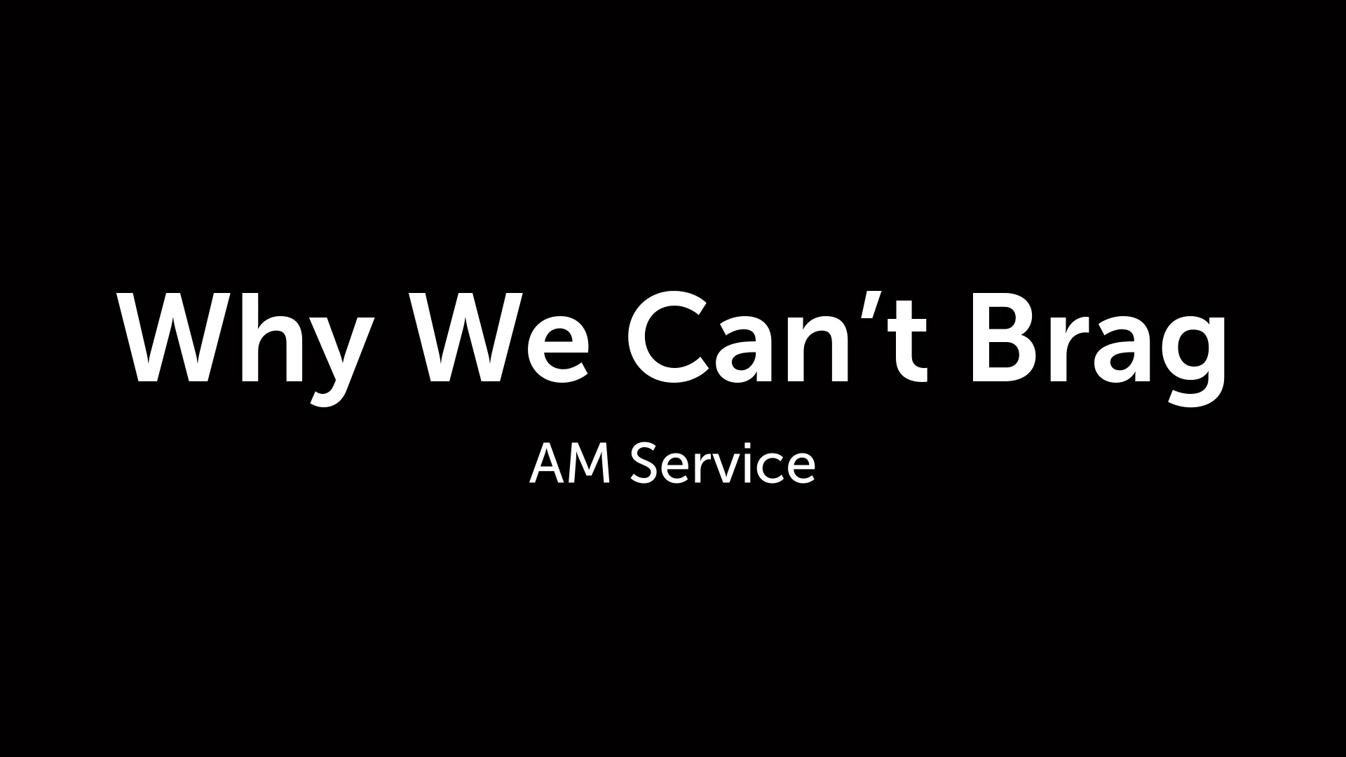 Why We Can't Brag - Logos Sermons