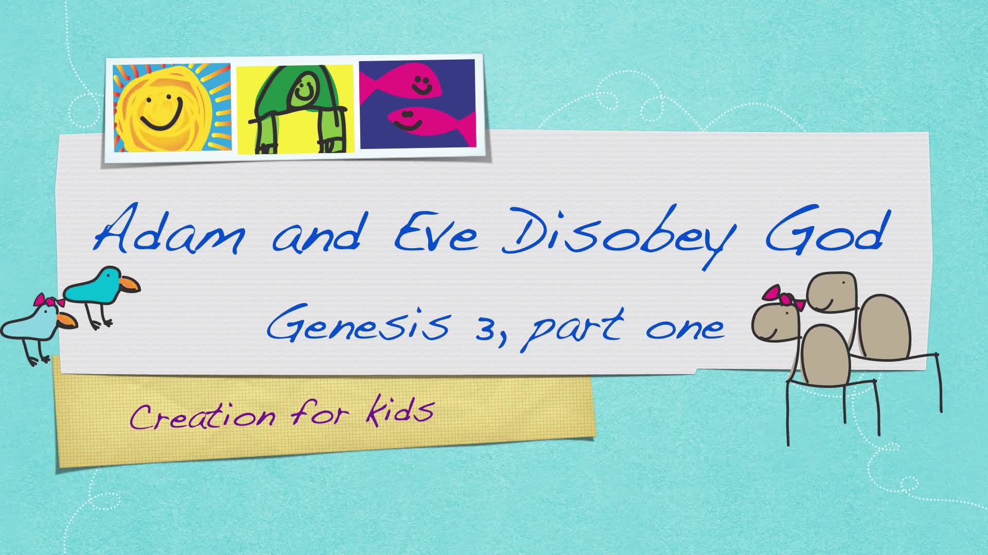 Adam and Eve Disobey God - Genesis 3, part 1 - Faithlife TV