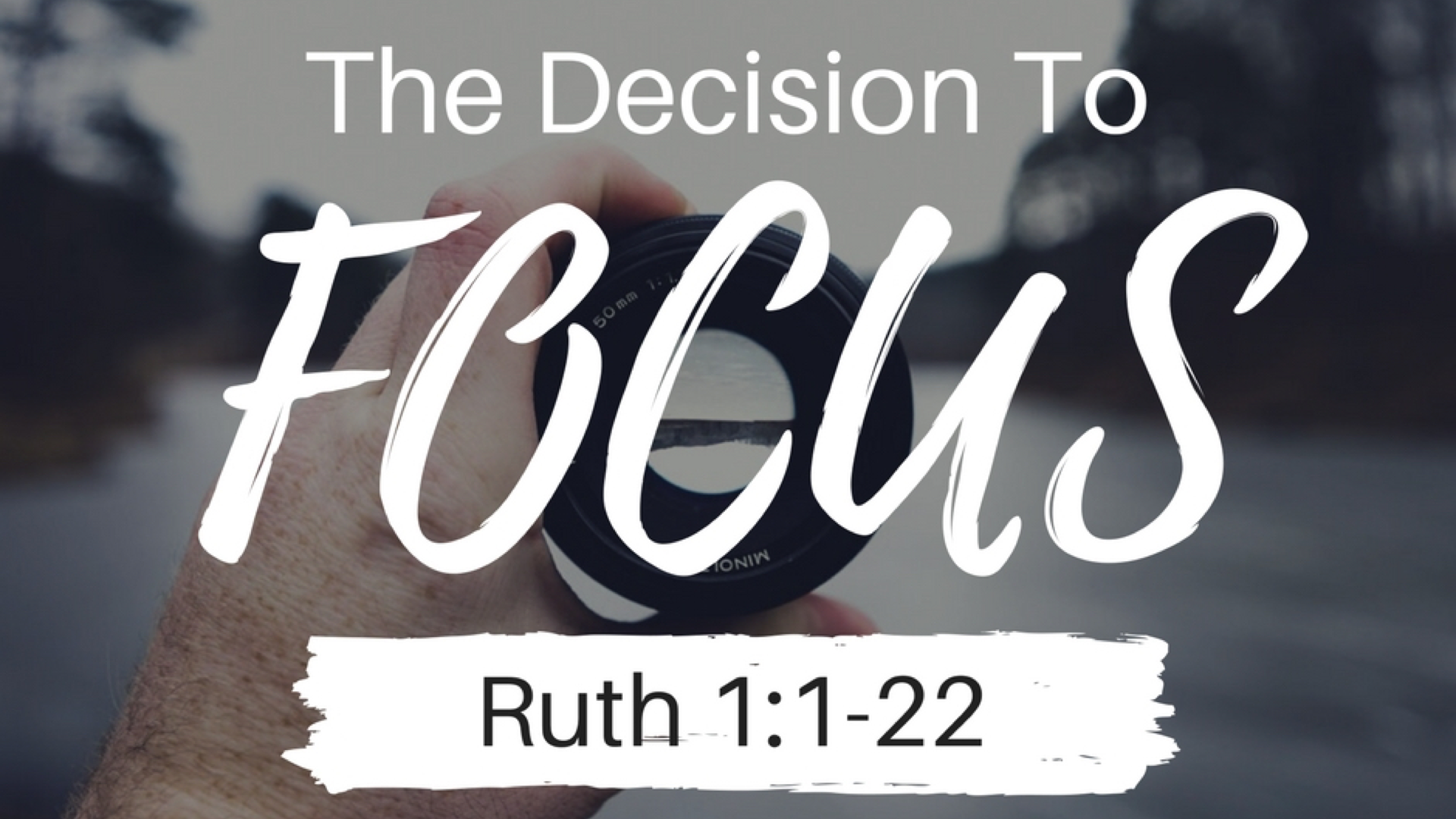 The Decision To FOCUS - Logos Sermons