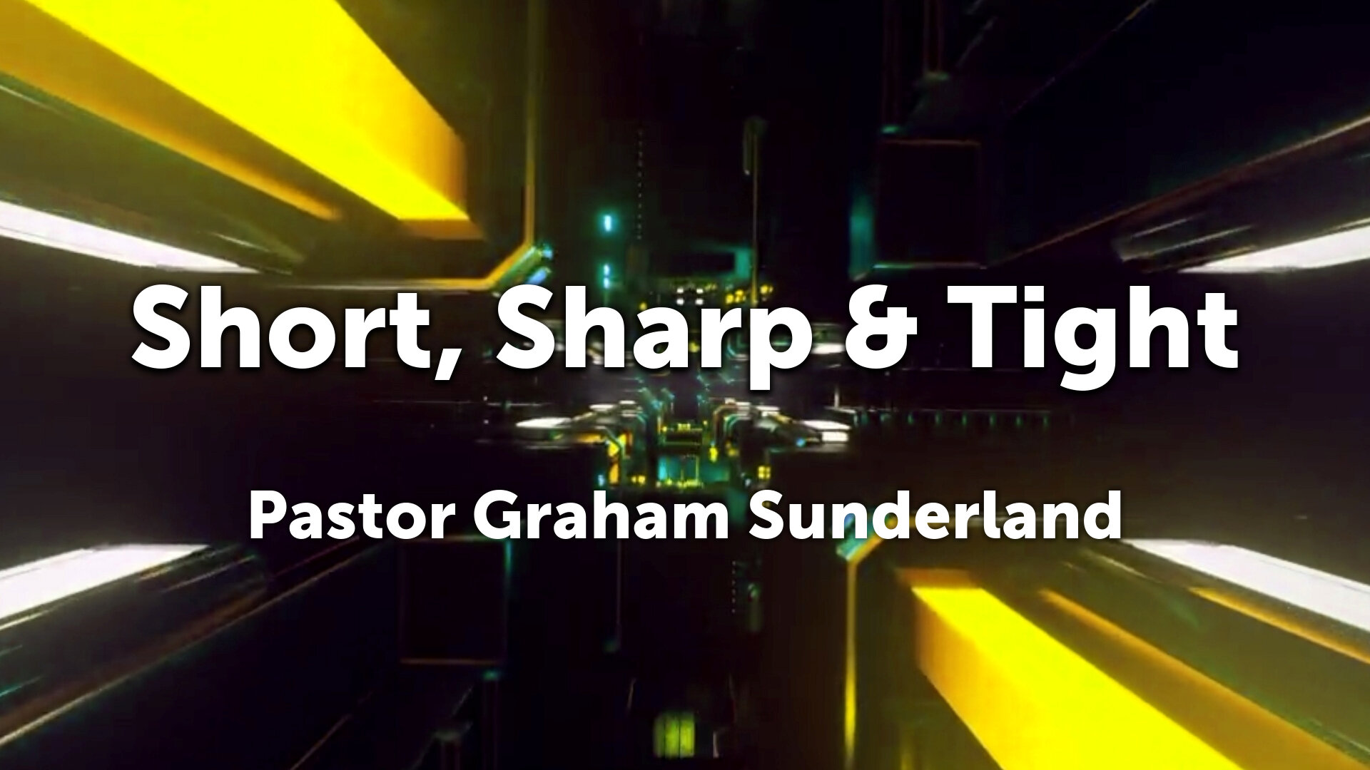 Short, Sharp & Tight - Logos Sermons
