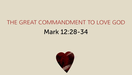 The Great Commandment to Love God - Logos Sermons