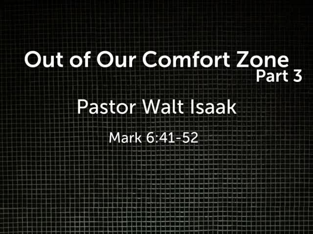 Out of Our Comfort Zone Part 3 - Faithlife TV