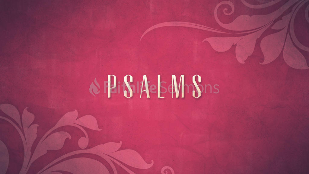 Psalms - Graphics for the Church