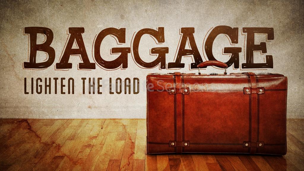 Baggage Sermon Series